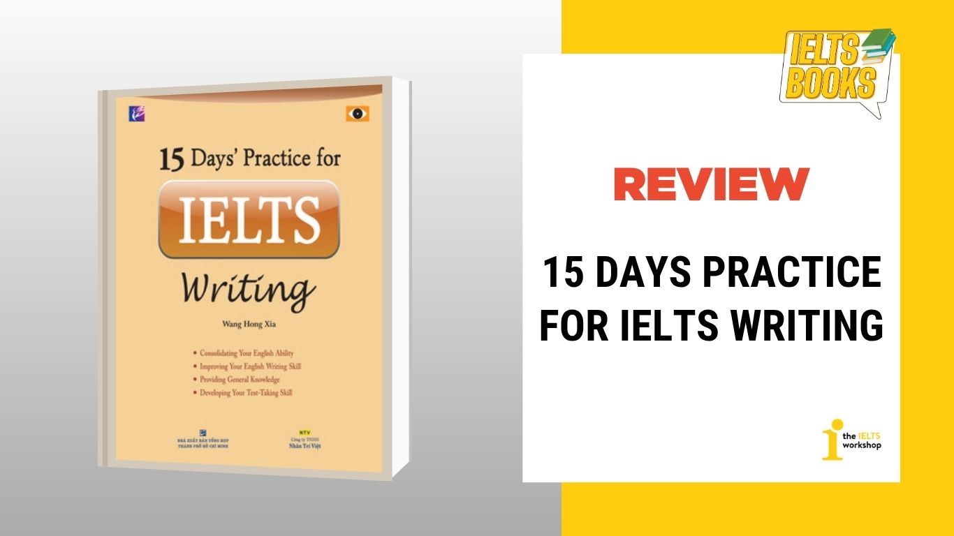 Tải sách 15 Days Practice For IELTS Writing PDF miễn phí