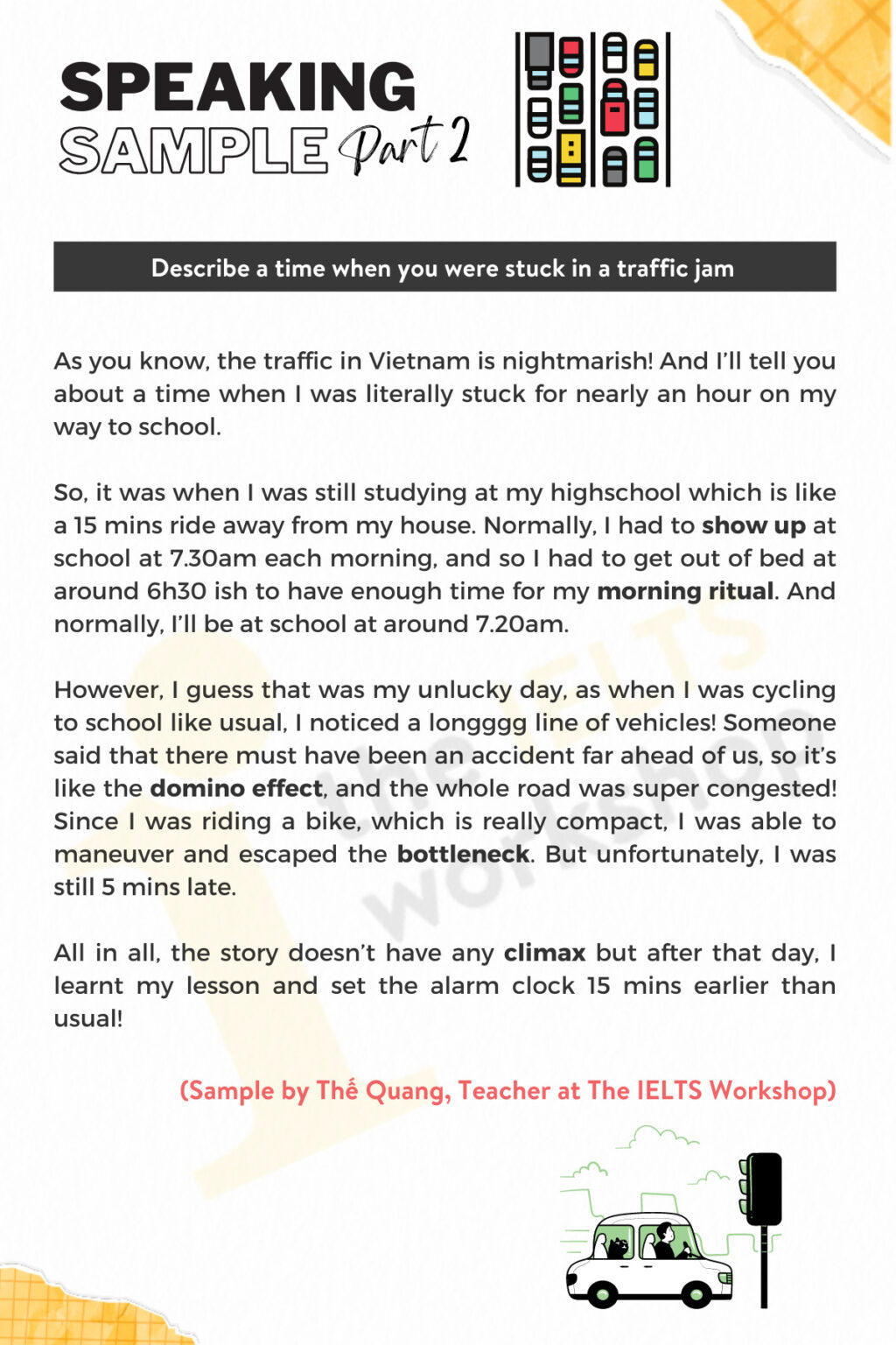 Bài mẫu topic: Describe a time when you were stuck in a traffic jam