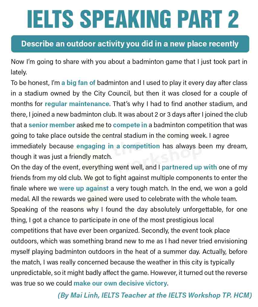 Sample Topic: Describe an outdoor activity you did in a new place recently