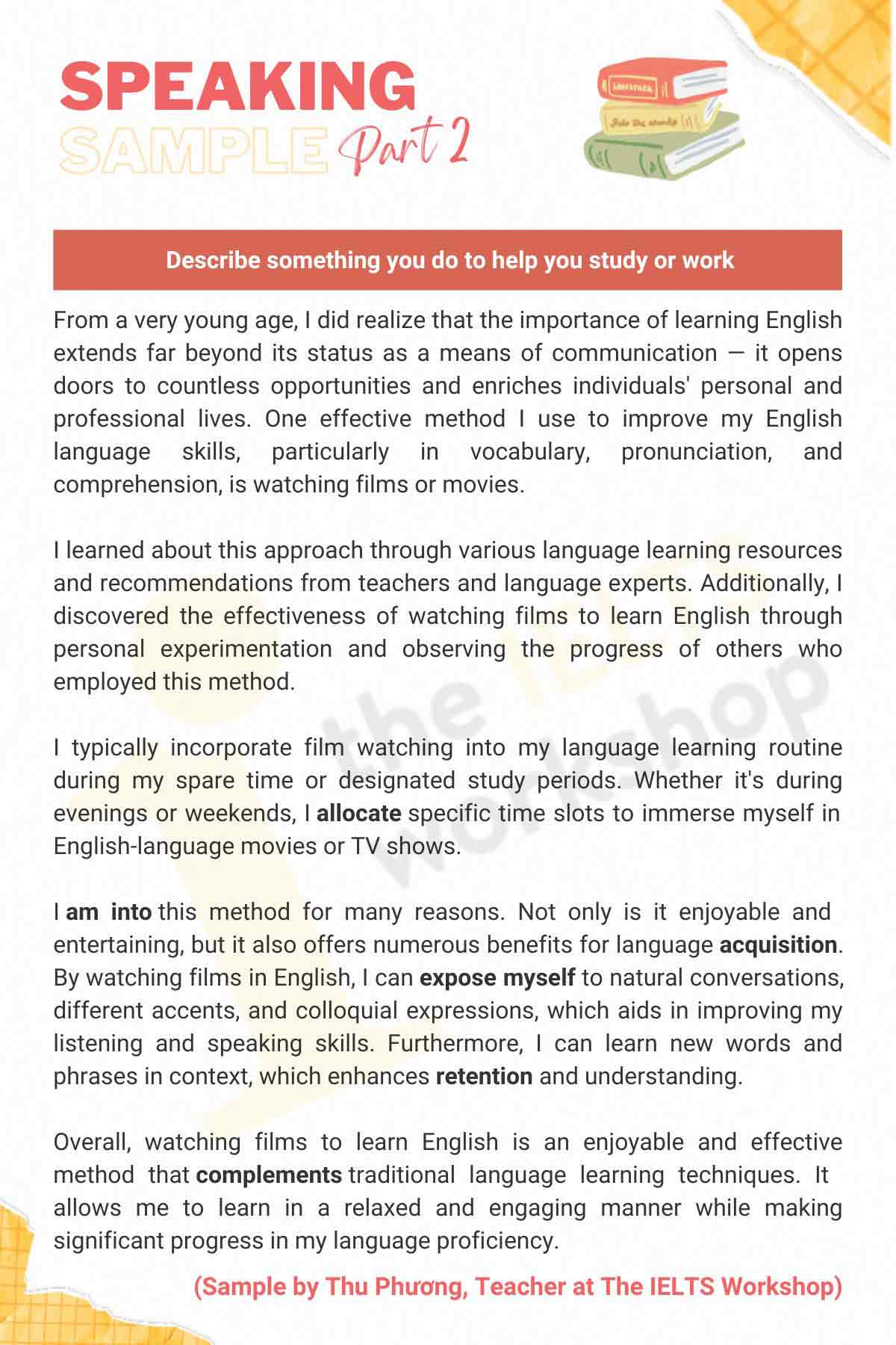 Bài mẫu: Describe something you do to help you study or work