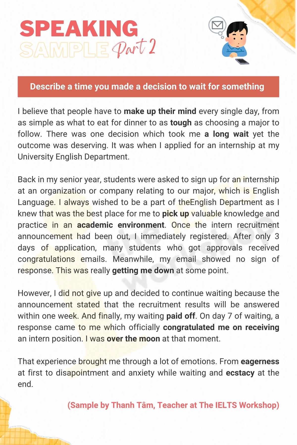 Bài mẫu Describe a time you made a decision to wait for something