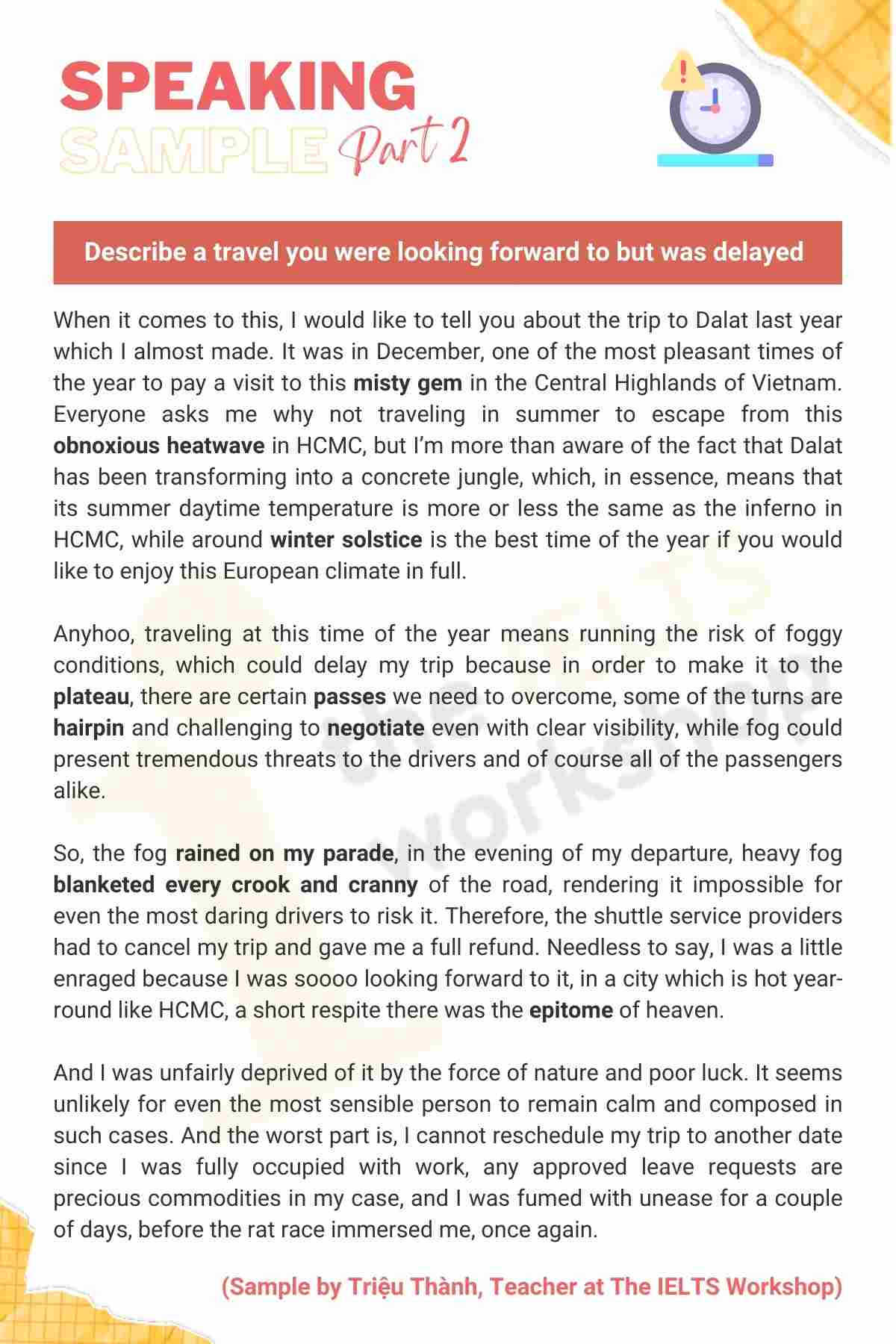 Describe a travel you were looking forward to but was delayed