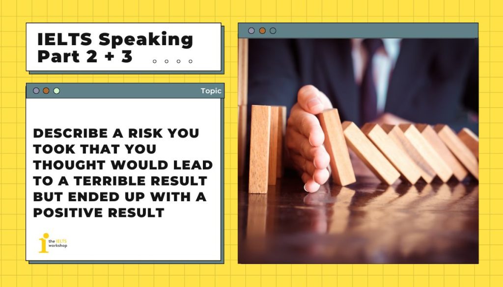 Describe a risk you took that you thought would lead to...