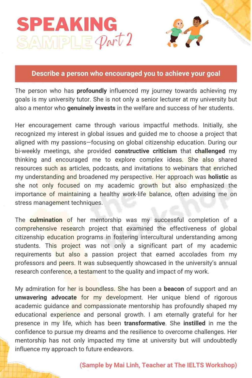 Describe a person who encouraged you to achieve your goal