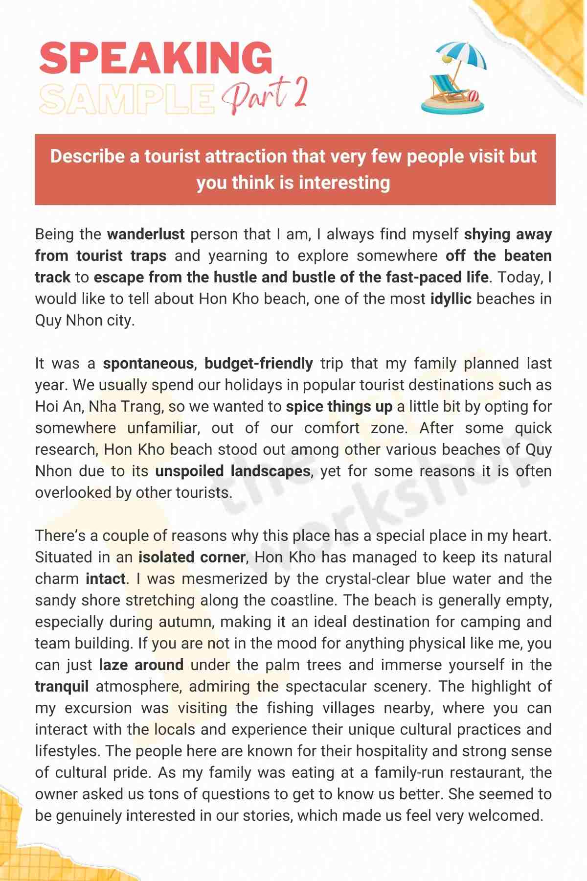 Describe a tourist attraction that very few people visit...