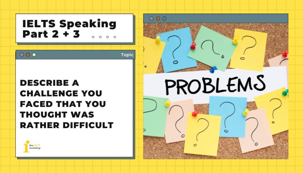 Describe a challenge you faced that you thought was difficult