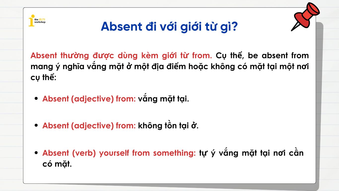 Absent đi với giới từ gì? Cách sử dụng và bài tập có đáp án