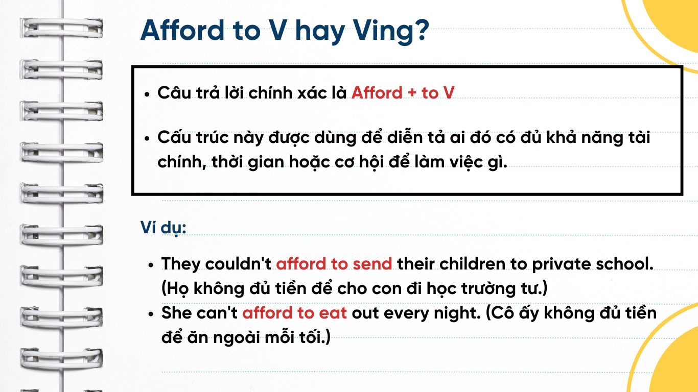 Afford to V hay Ving? Cách sử dụng và bài tập có đáp án