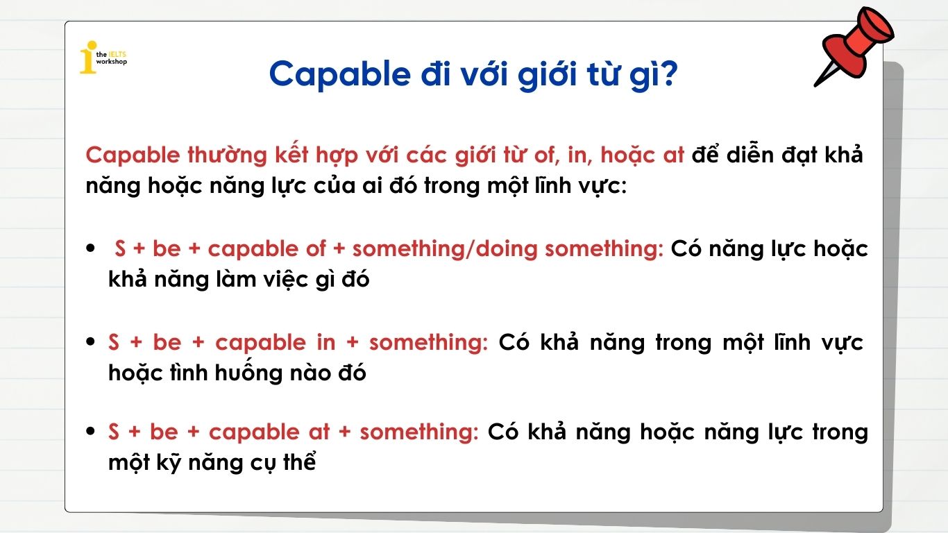 Capable đi với giới từ gì? Từ đồng nghĩa, trái nghĩa, Idioms