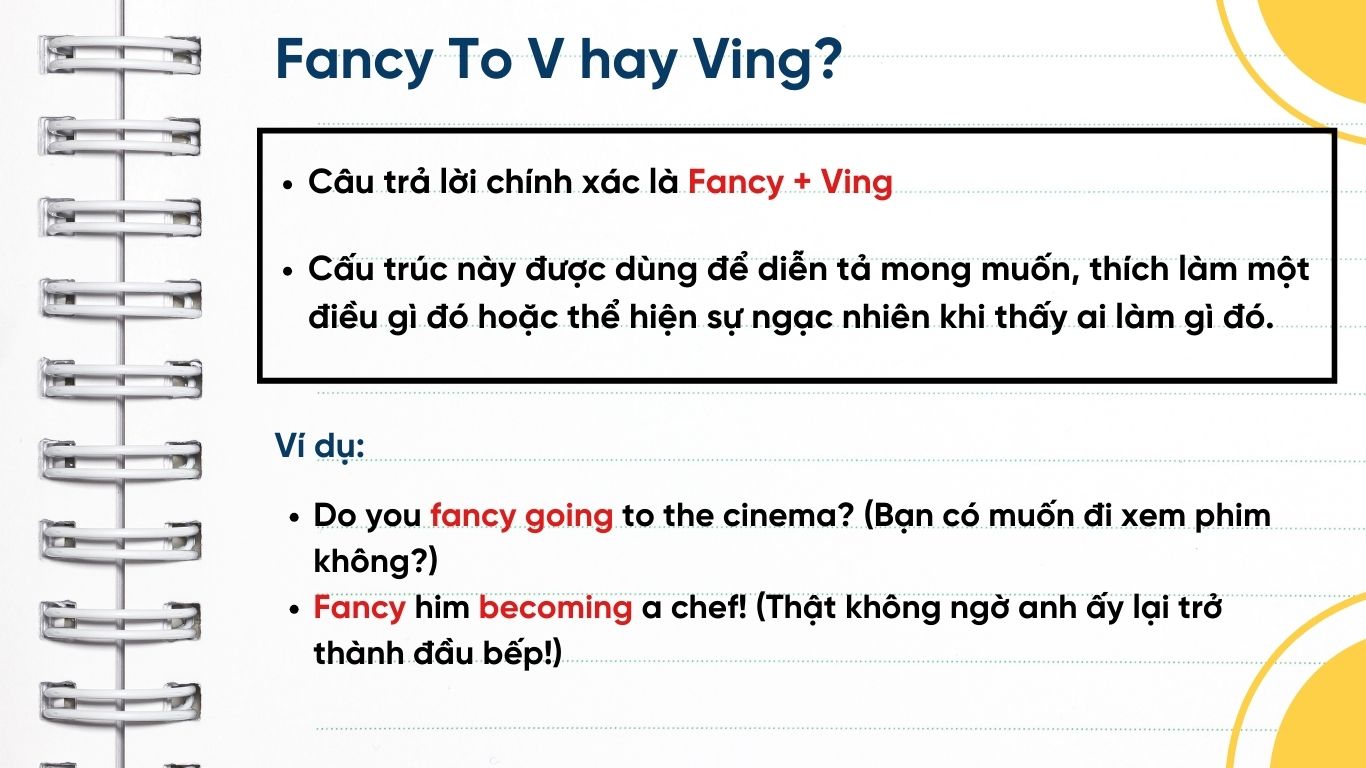 Fancy to V hay Ving? Ý nghĩa, cấu trúc fancy và cách dùng