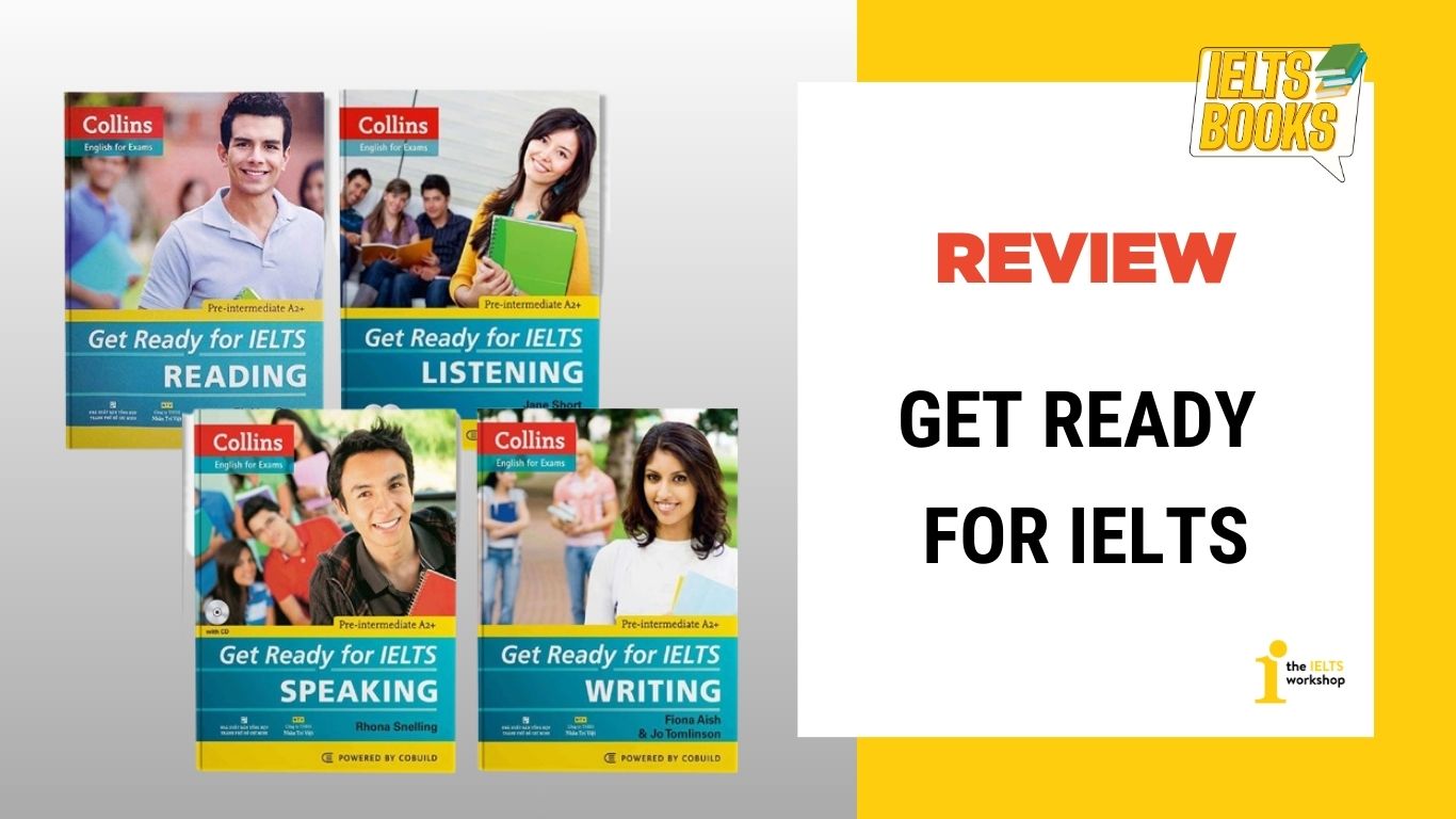 [PDF + Audio] Tải trọn bộ Get Ready for IELTS miễn phí