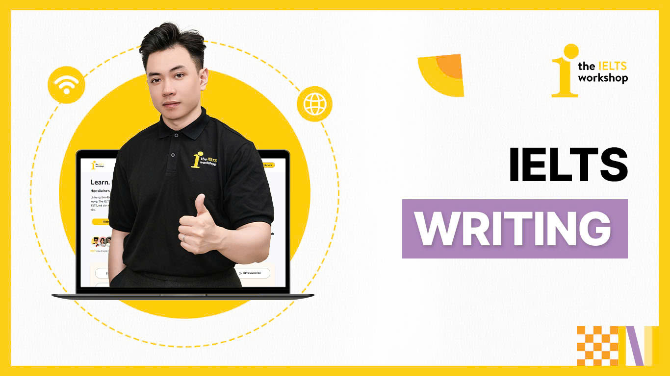 IELTS Writing - Học IELTS miễn phí cùng The IELTS Workshop