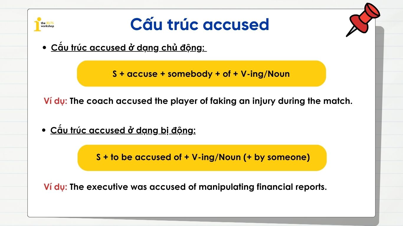 Cấu trúc accused + gì? Accuse đi với giới từ gì? Vận dụng và bài tập