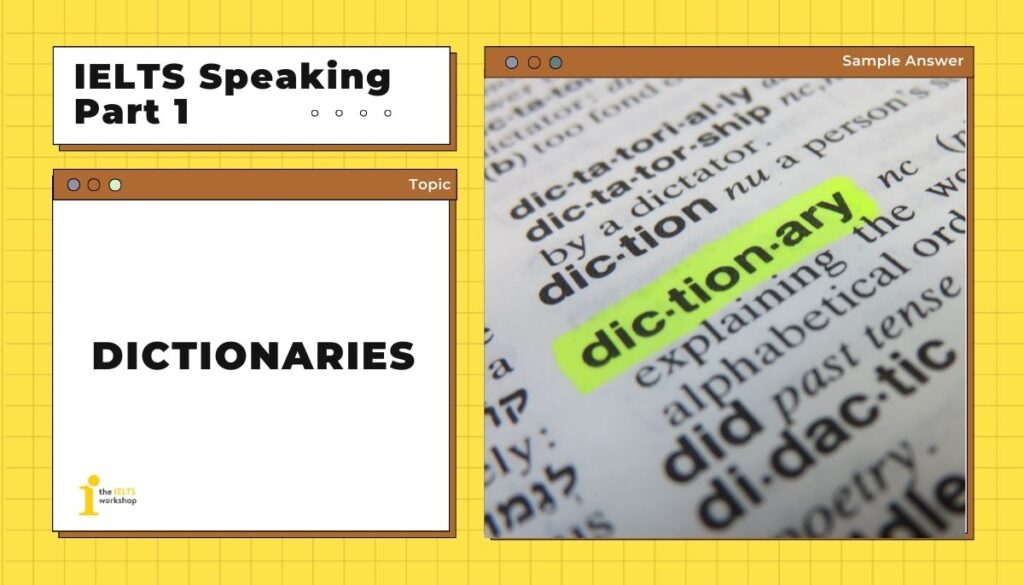 Topic: Dictionaries | IELTS Speaking Part 1 Sample