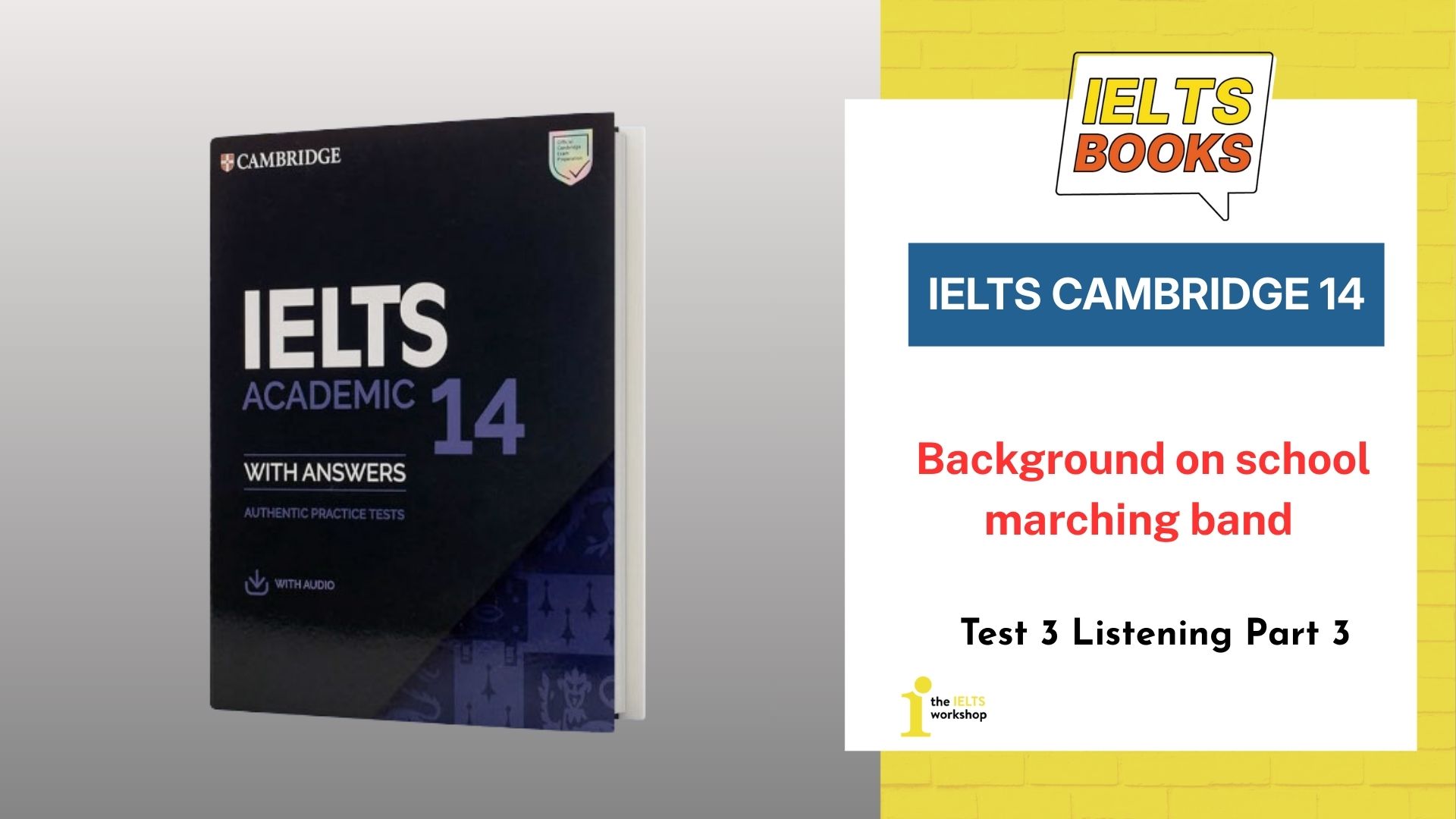 Giải chi tiết IELTS Cambridge 14 Test 3 Listening Part 3: Background on ...