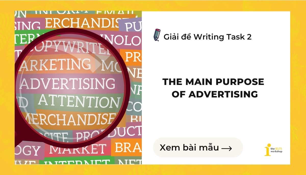 The main purpose of advertising | IELTS Writing Task 2