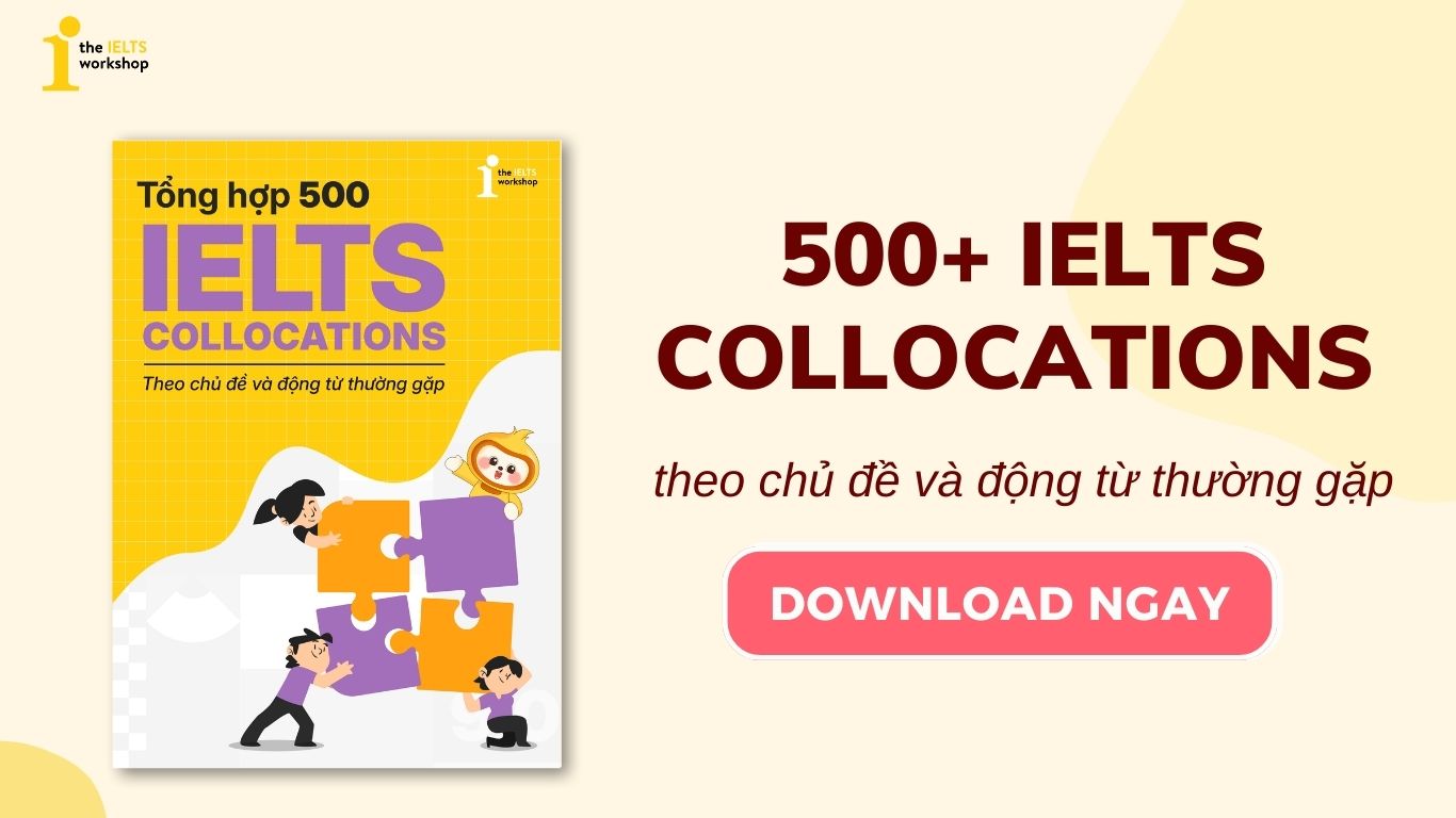 Ebook Tổng hợp 500+ Collocation theo chủ đề cho người học IELTS